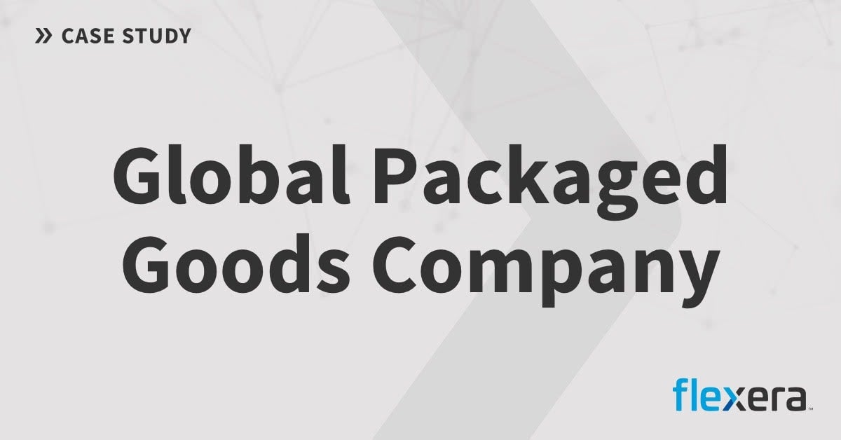 Global Packaged Goods Company SAM & SLO Case Study | Flexera
