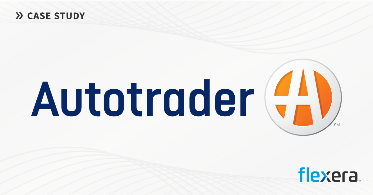 Autotrader IT Asset Management Case Study | Flexera