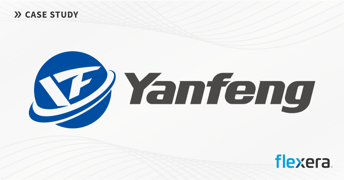 Yanfeng AdminStudio Case Study | Flexera
